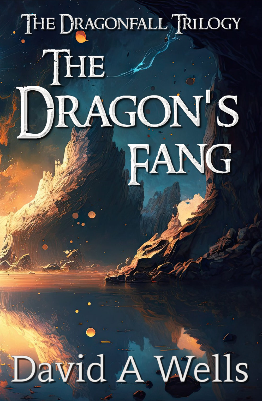 David A. Wells – Epic Fantasy and Science Fiction Author